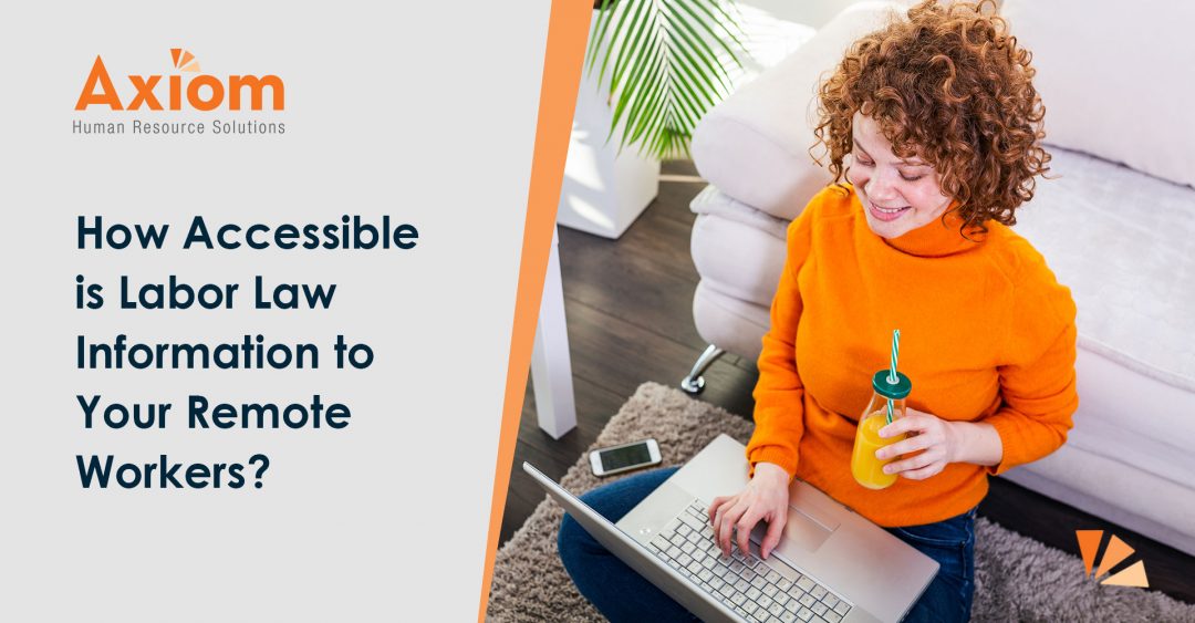 Are Your Labor Law Posters Accessible to Remote Workers? - Axiom Human ...