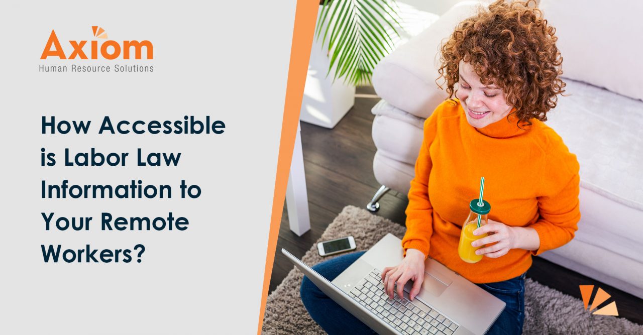 Are Your Labor Law Posters Accessible to Remote Workers? - Axiom Human ...