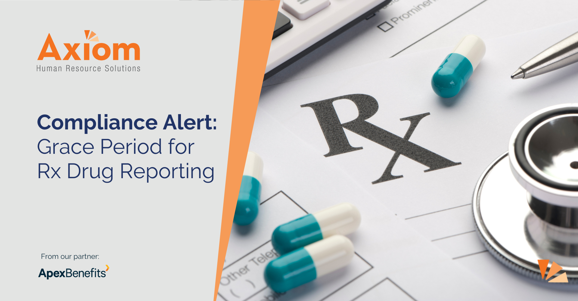 Rx Drug Reporting: Grace Period Alert from Axiom (2025)
