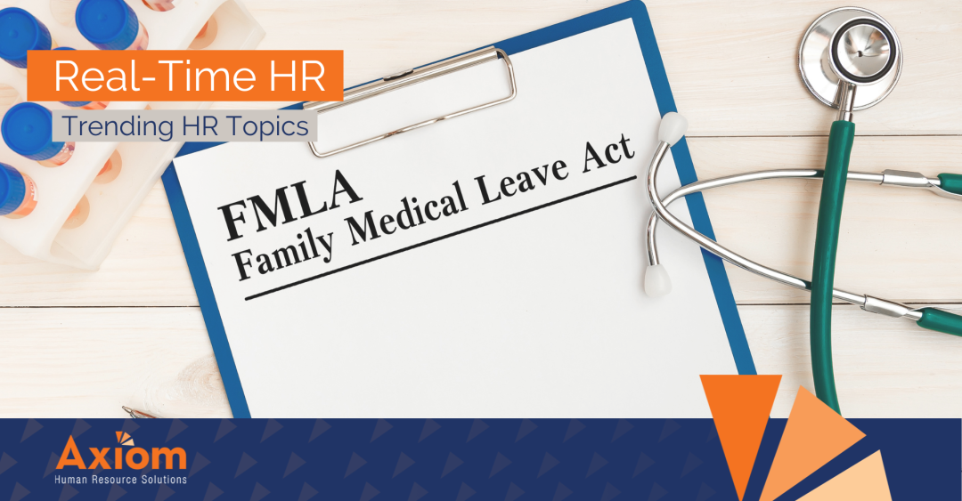 Real-Time HR: Which Employees are Required to Provide FMLA? - Axiom ...